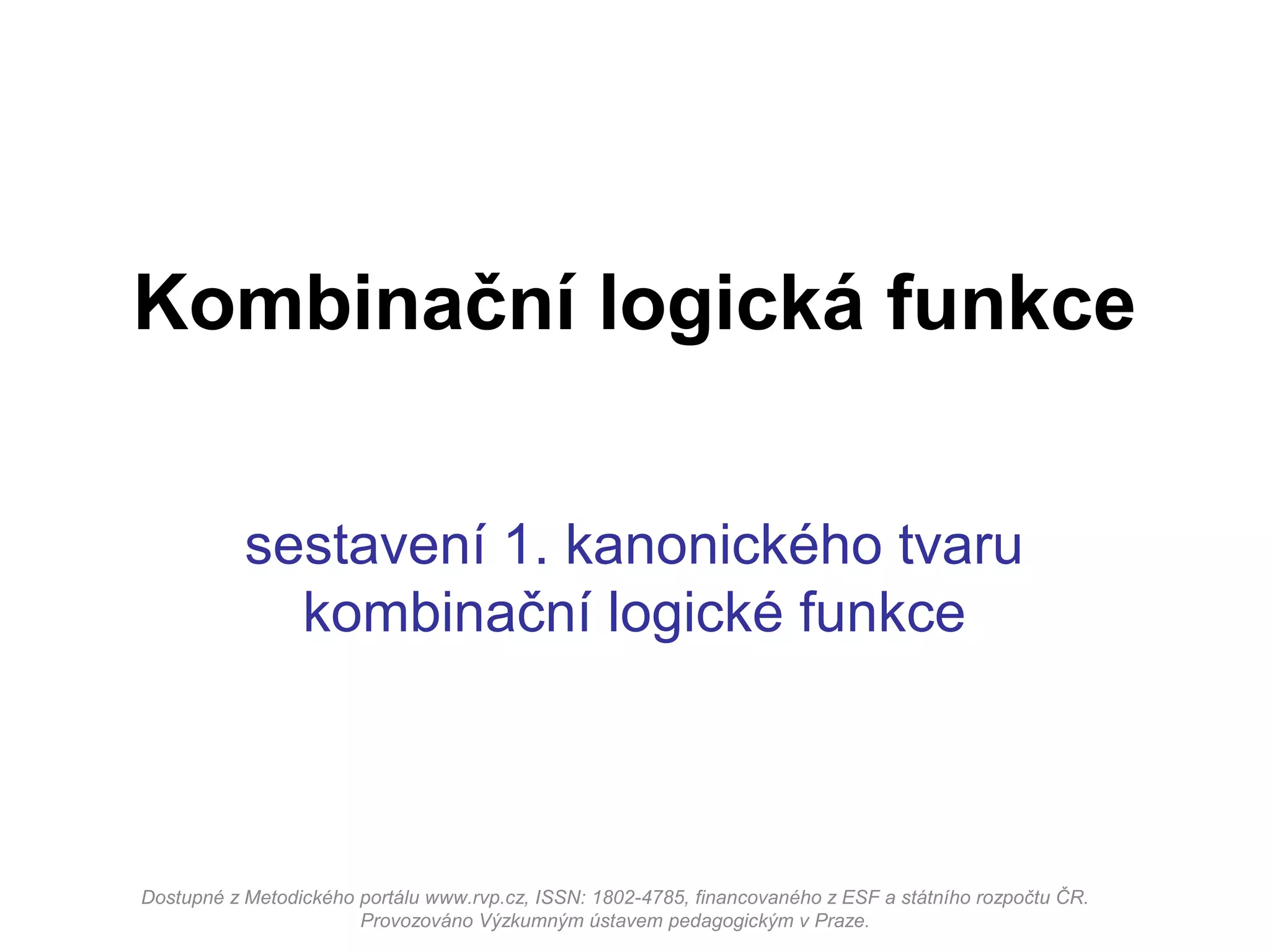 Kombinacni logicka funkce | PPT
