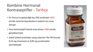 Kombine Hormonal Kontraseptifler | PPTX