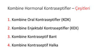 Kombine Hormonal Kontraseptifler | PPTX