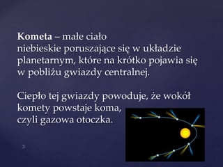 Komety | PPTX | Space and Astronomy | Science