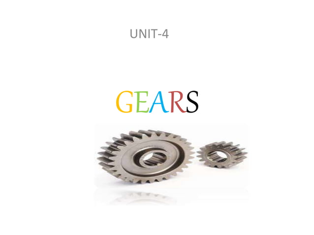 UNIT-4-KOM-GEARS-TYPES AND NOMENCLATURE. | PPT