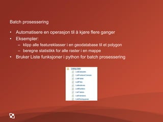 Kom i gang med pythonskritping - Esri norsk BK 2014 | PPT