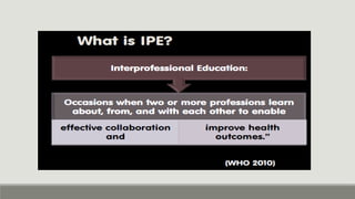 Komunikasi interprofesional (IPE) | PPTX