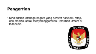 Komisi pemilihan umum_ppt | PPTX
