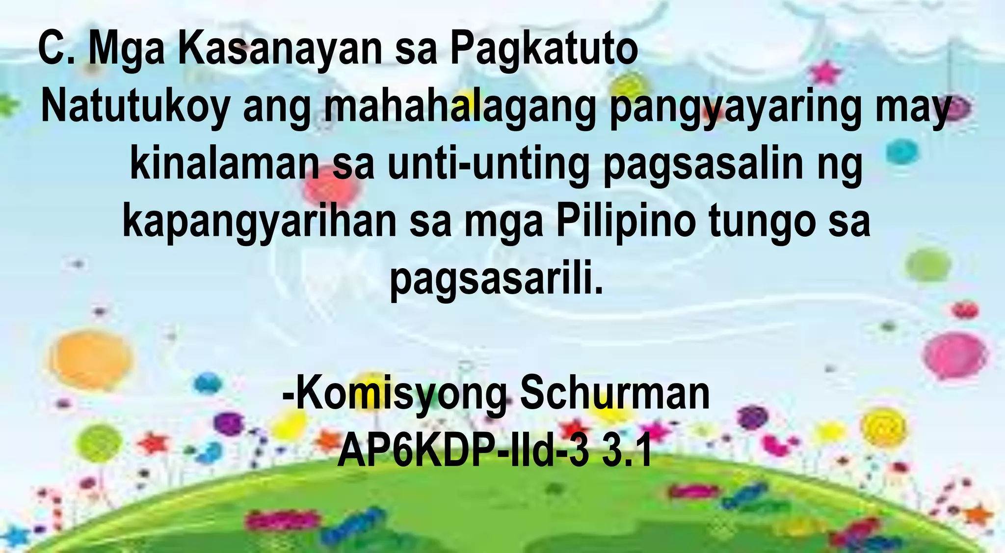 KOMISYONG-SCHURMAN-AP6-WEEK3 | PPTX