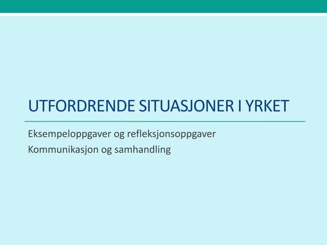 Kommunikasjon og samhandling | PPT