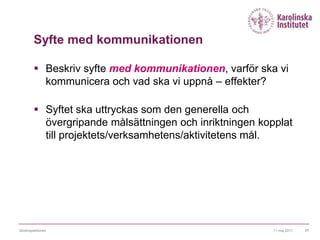 Kommunikationsplan sverigesinfoforening110502 | PPT