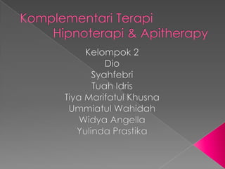 Komp. terapi (hipnoterapi & apitherapy) | PPTX