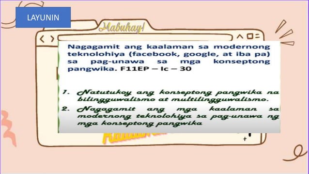 Gamit ng mga kaalaman sa Modernong Teknolohiya sa pag-unawa sa mga Konseptong Pangwika | PPTX