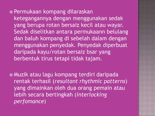 B5D1E9 : Muzik Rakyat Malaysia : Kompang | PPTX