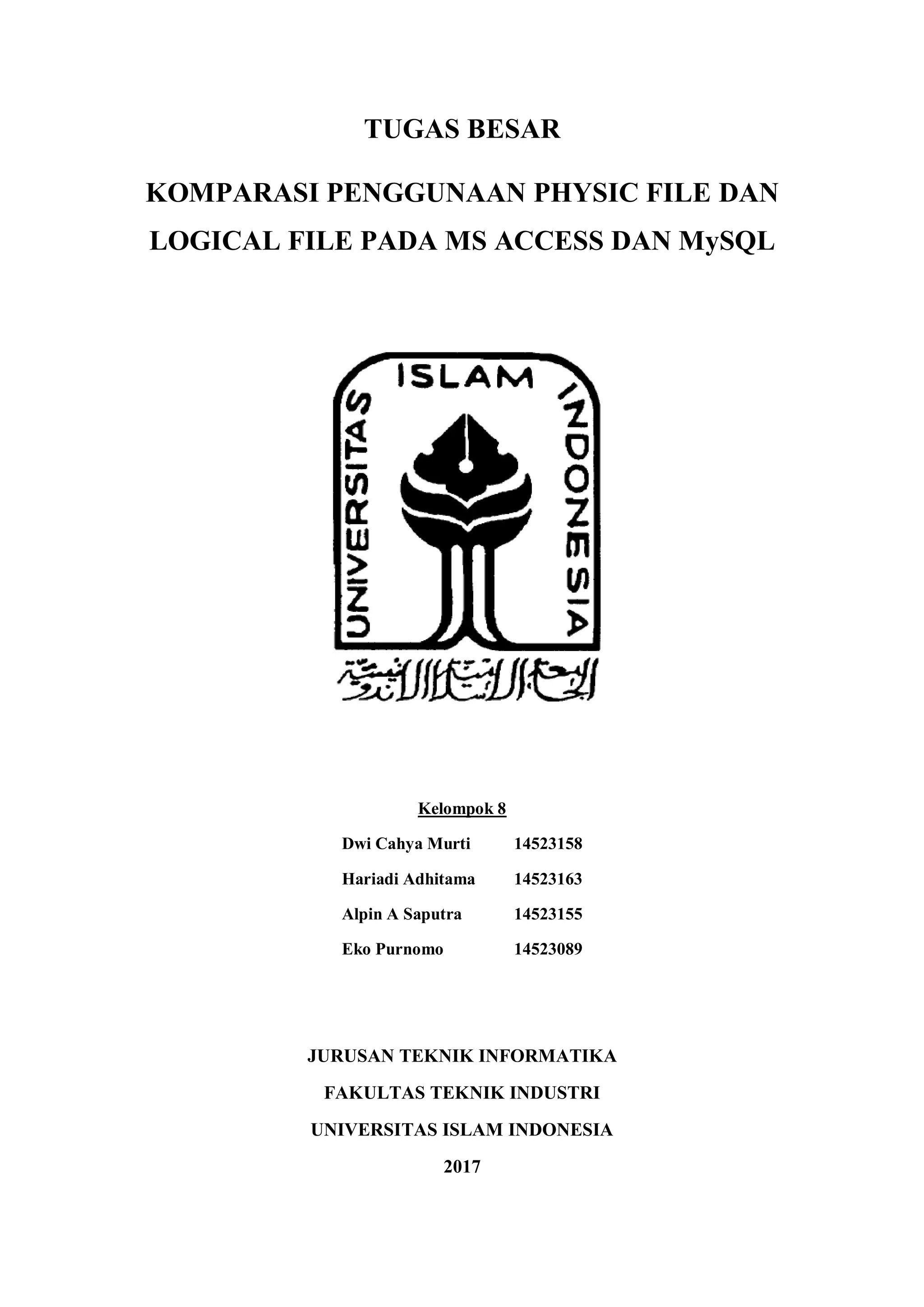 Komparasi Penggunaan Physic File Dan Logical File Pada Ms Access Dan Mysql Pdf