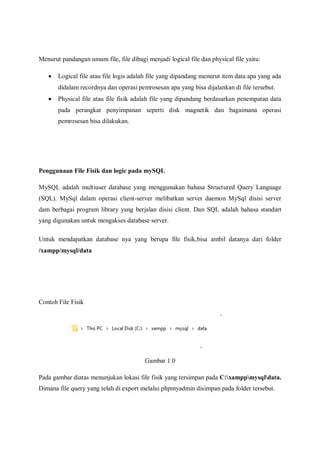 Komparasi penggunaan physic file dan logical file pada MS Access dan ...