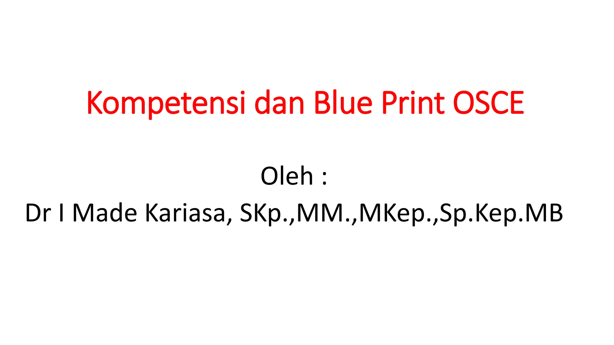 Kompetensi - Blue print OSCE-standar penyelenggaraan-new.pdf