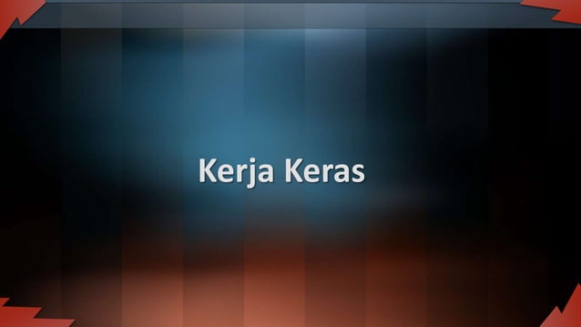 Kompetisi dalam Kebaikan & Kerja Keras | PPTX