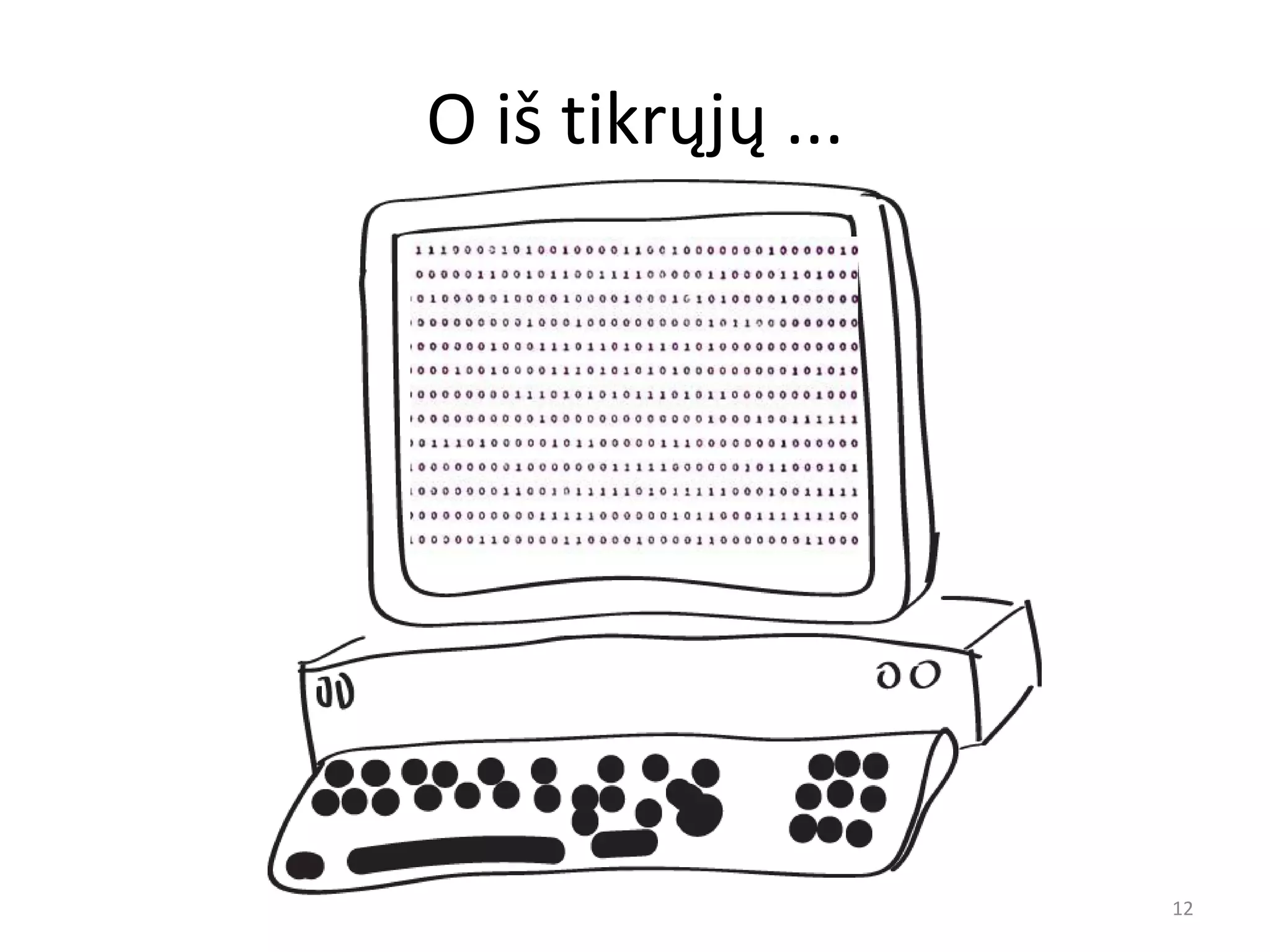 Vaikams apie kompiuterius ir programuotojus | PPTX