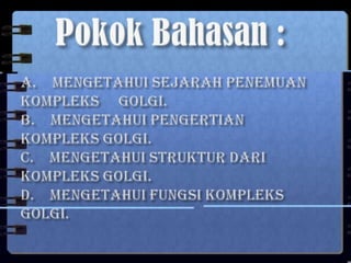 Kompleks golgi | PPTX