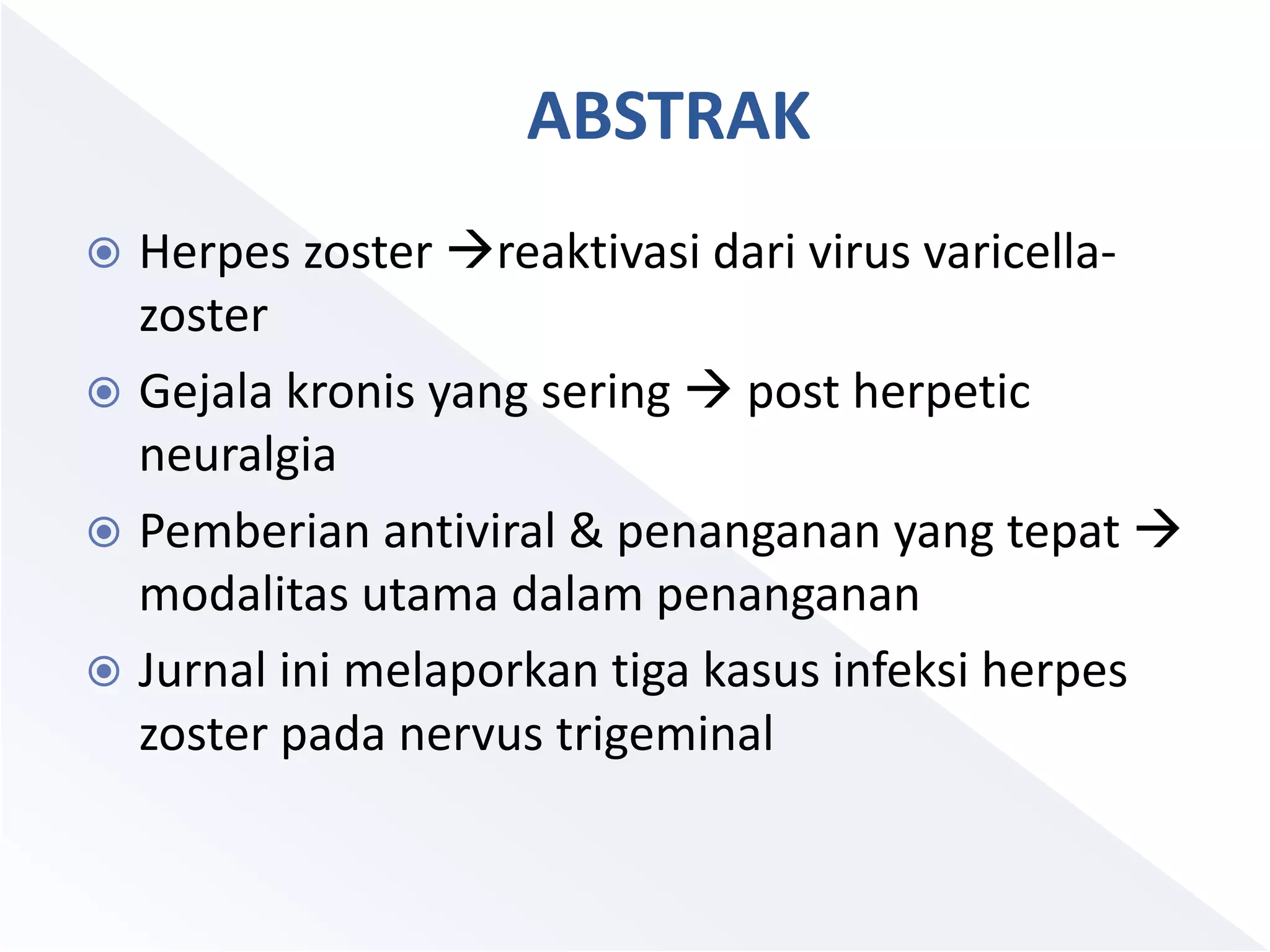 Komplikasi oral dari infeksi herpes zoster | PPT