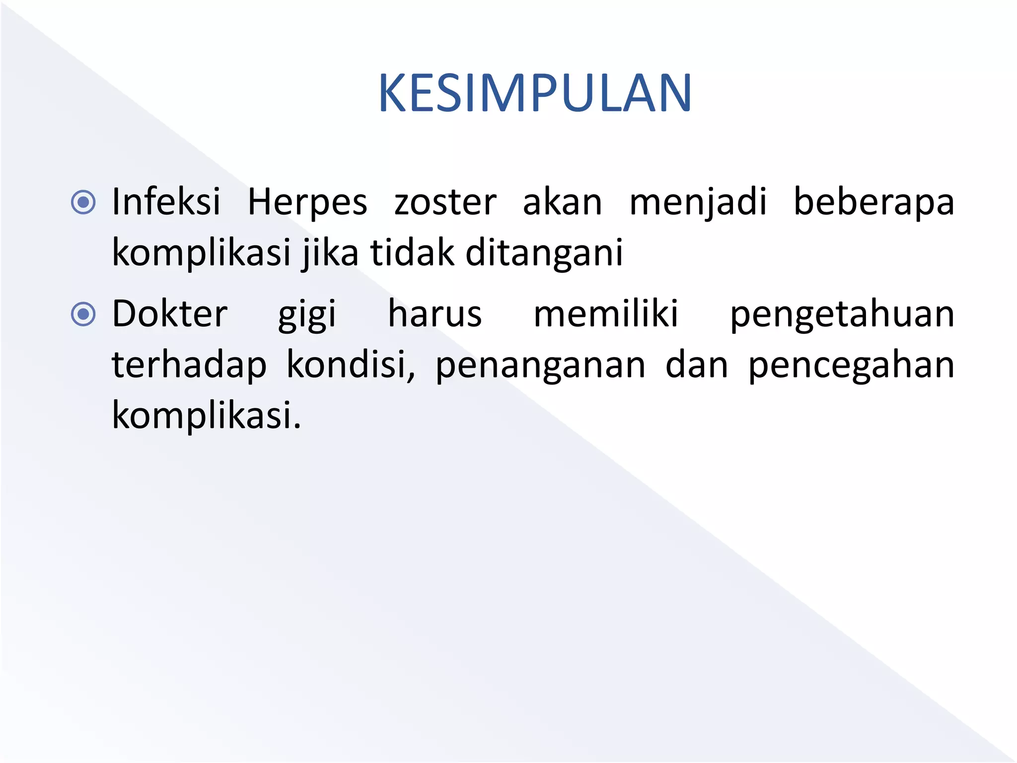 Komplikasi oral dari infeksi herpes zoster | PPT