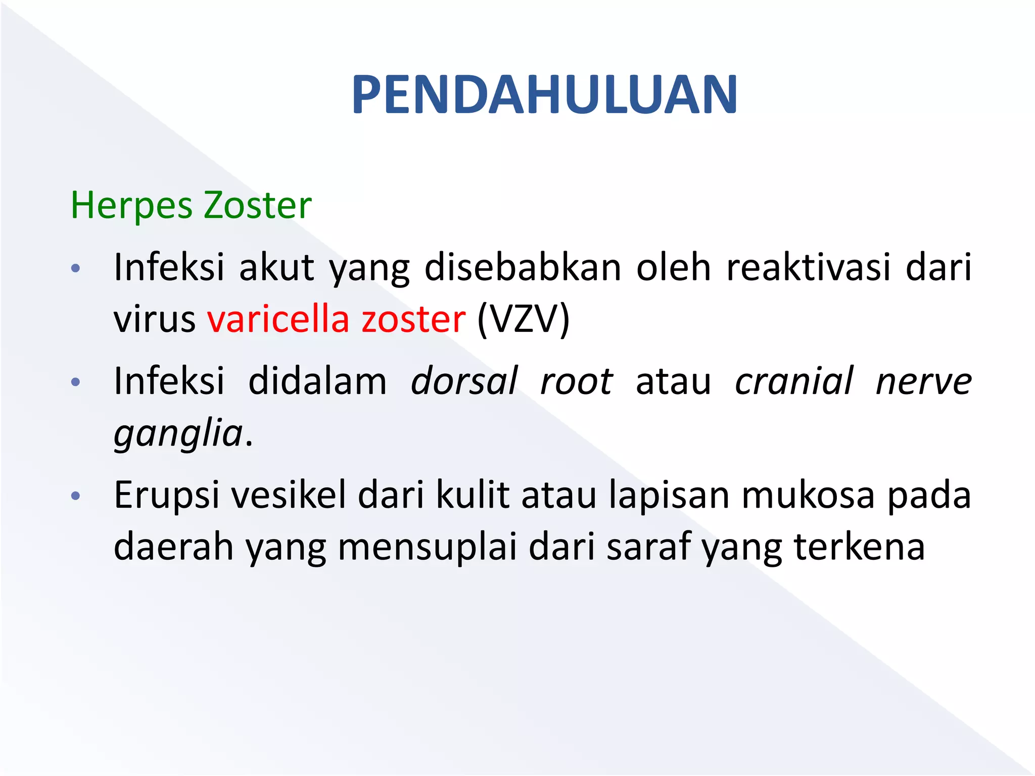 Komplikasi oral dari infeksi herpes zoster | PPT