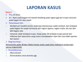 Komplikasi oral dari infeksi herpes zoster | PPT