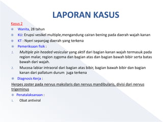 Komplikasi oral dari infeksi herpes zoster | PPTX