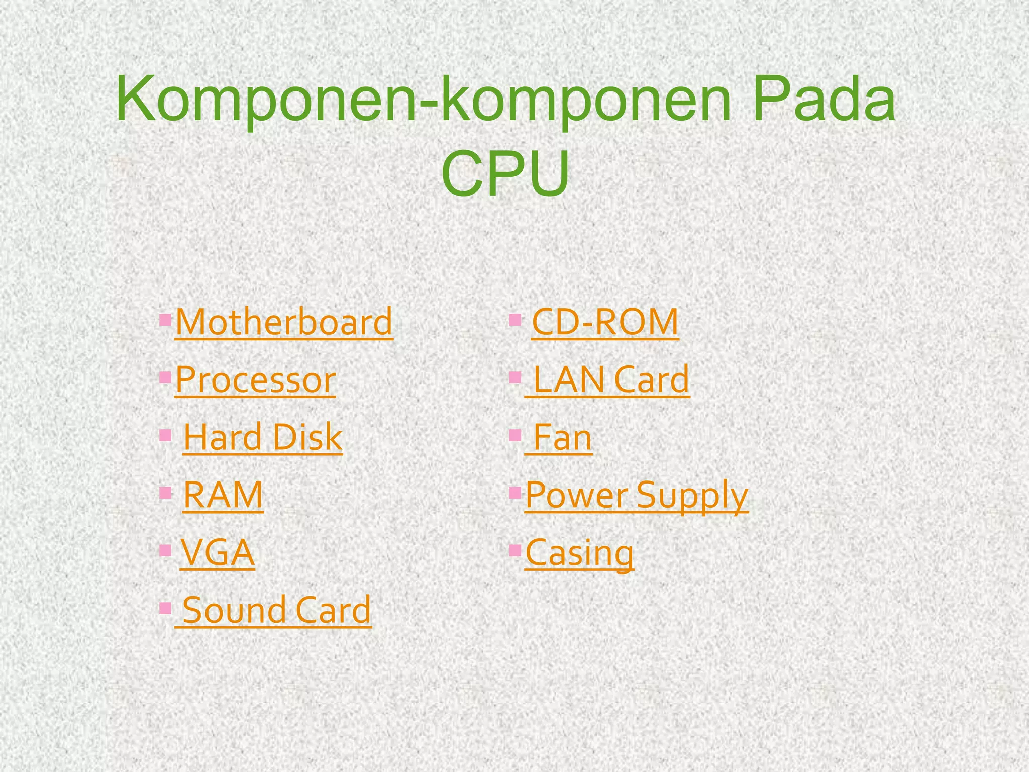 Komponen Komponen CPU | PPTX