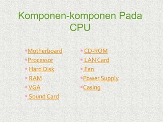 Komponen Komponen CPU | PPTX