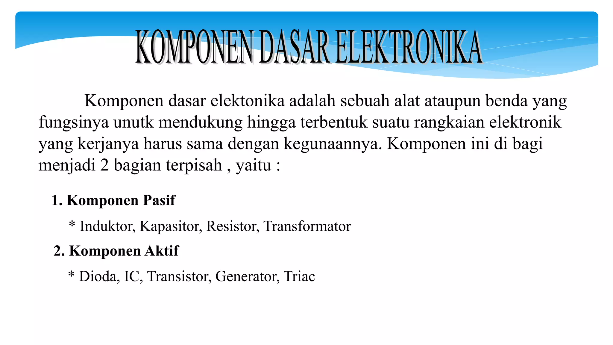 -Komponen-Pasif-Dan-Aktif.pptx