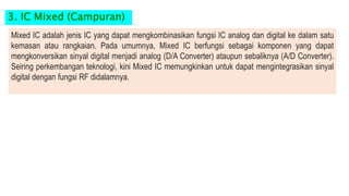 Komponen aktif 2 ic | PPTX
