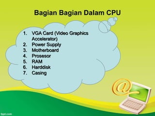 KOMPONEN HARDWARE CPU JURUSAN TKJ PERTEMUAN 1 | PPT