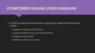Komponen dalam litar kawalan | PPTX