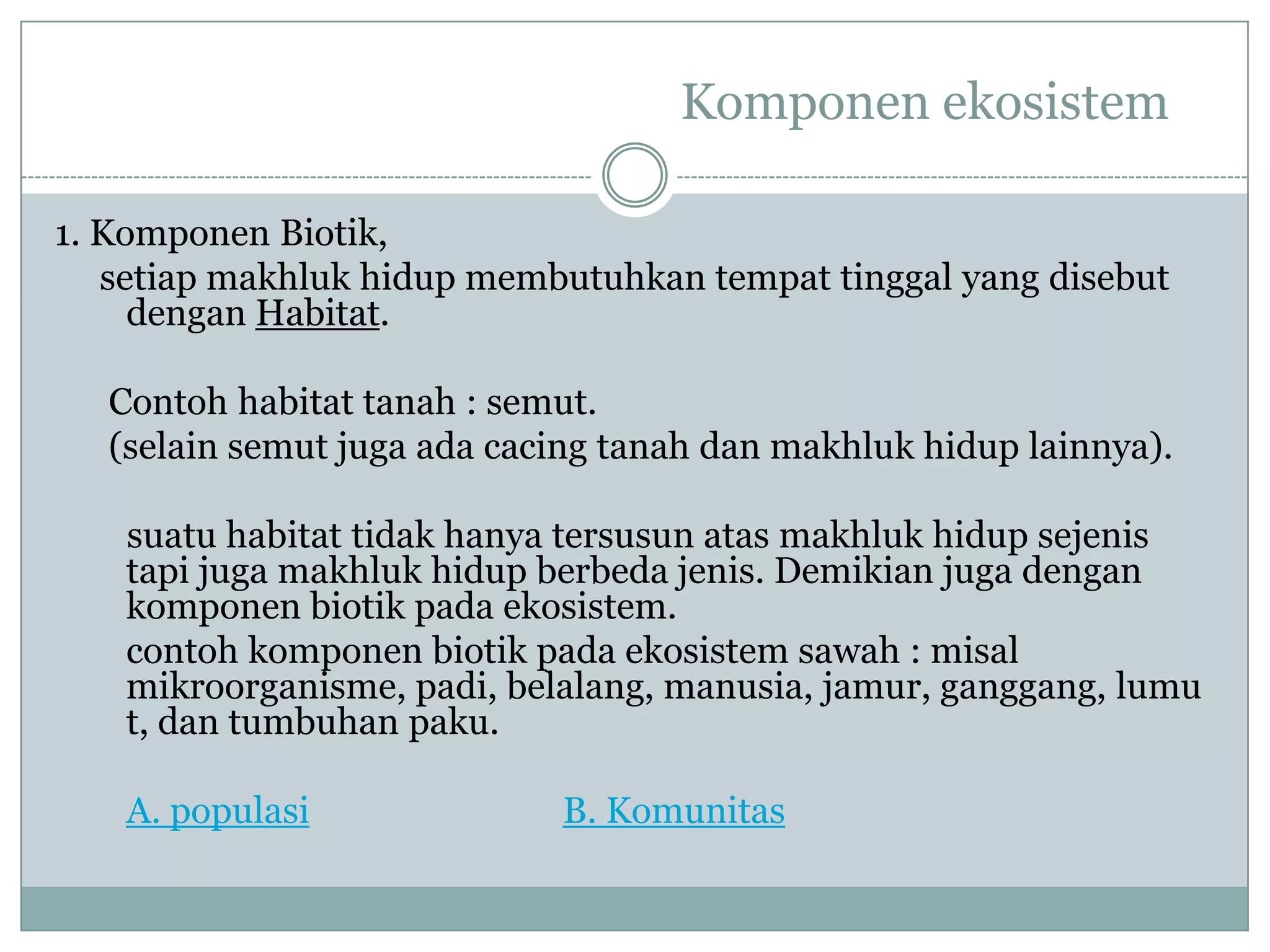 Komponen dan macam ekosistem | PPTX