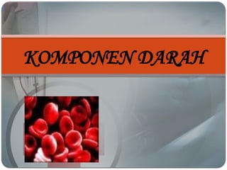 KOMPONEN_DARAH_Kurikulum 13_SMA kelas XI.pptx