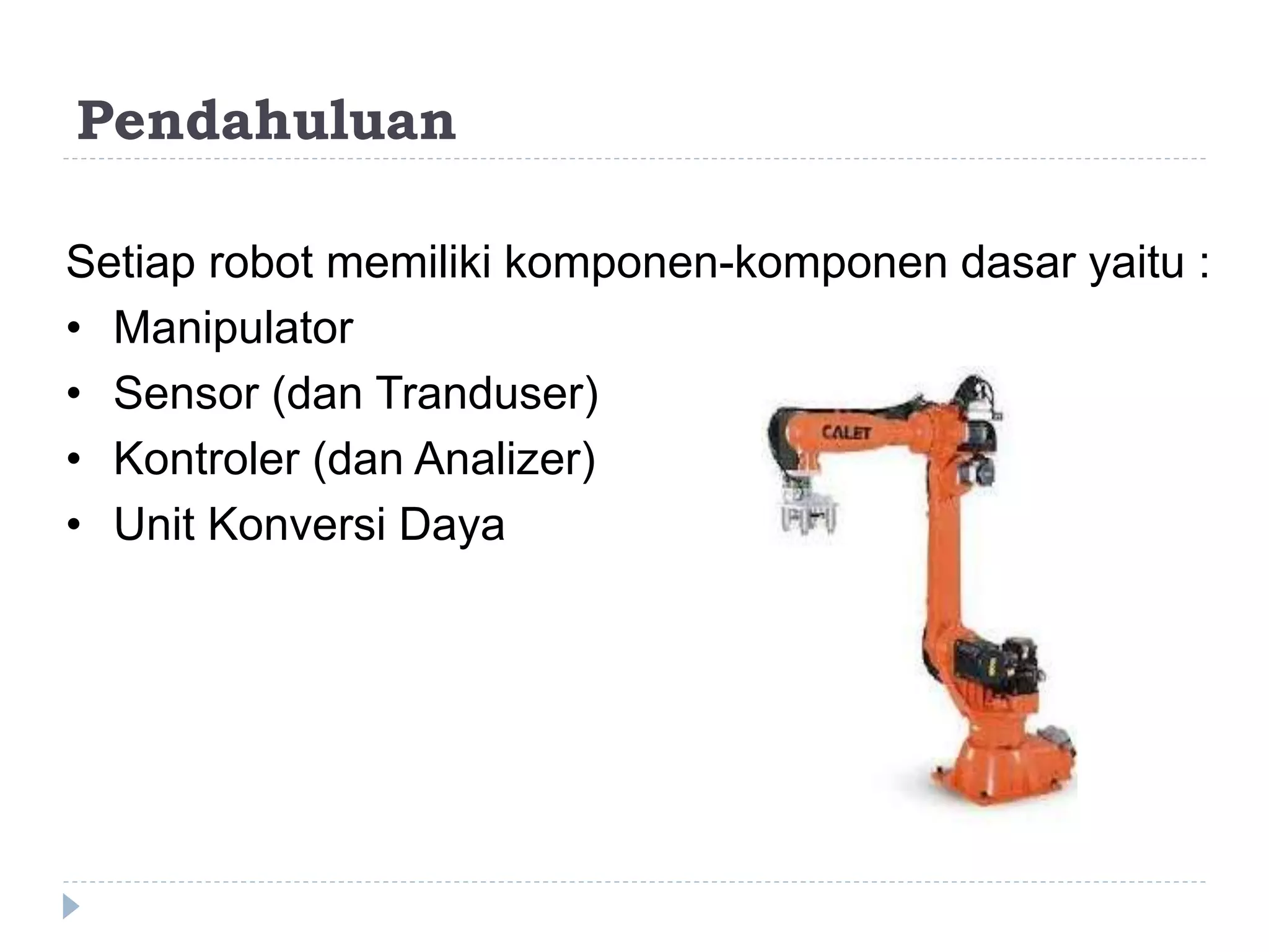KOMPONEN DASAR ROBOT.pptx