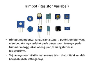 Komponen elektronika | PPTX