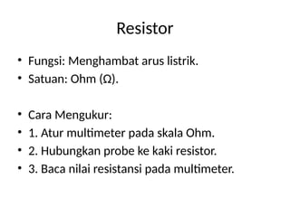 Komponen_Elektronika_dan_Cara_Mengukurnya.pptx