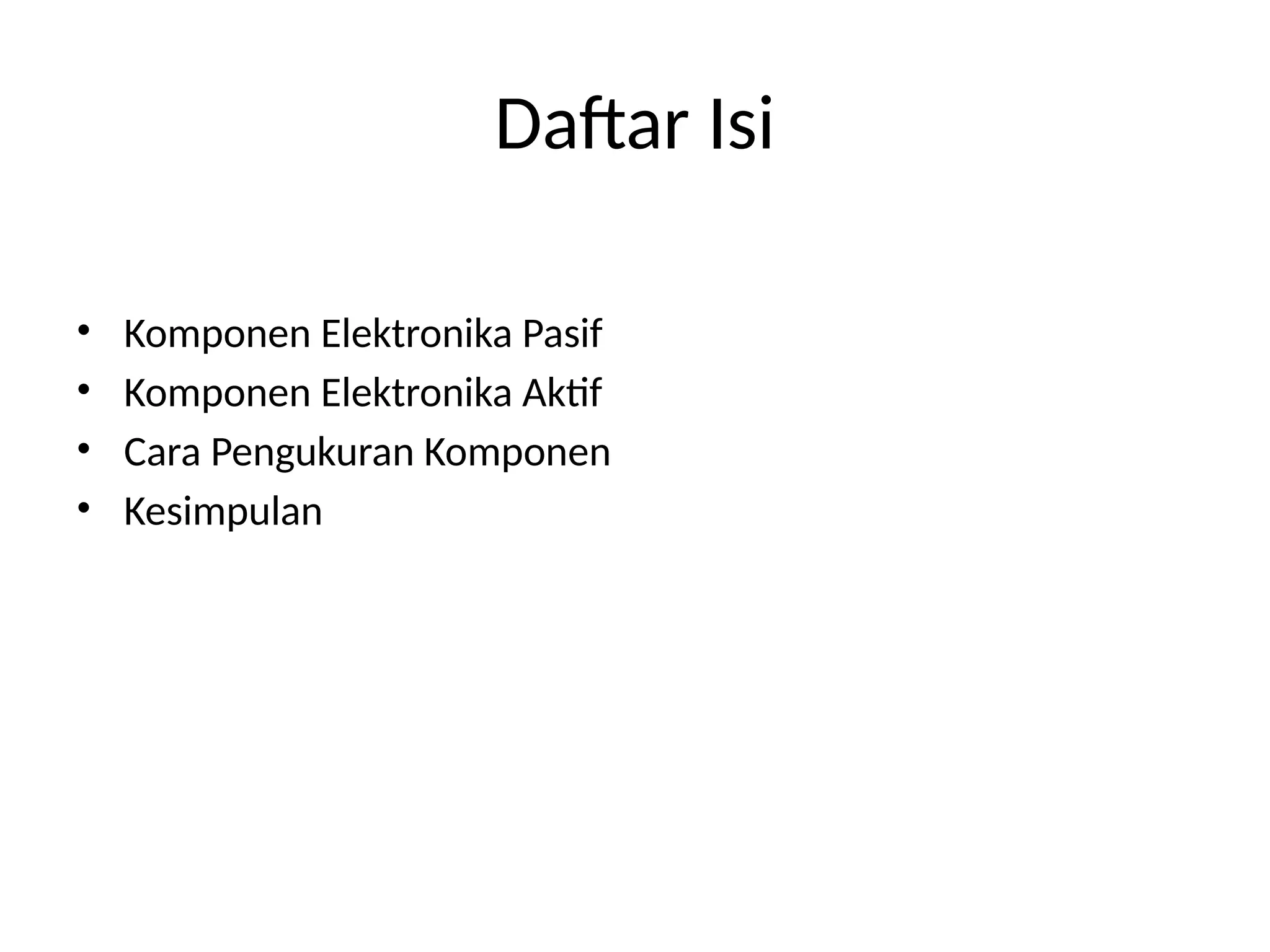 Komponen_Elektronika_Dasar aktif dan pasif.pptx