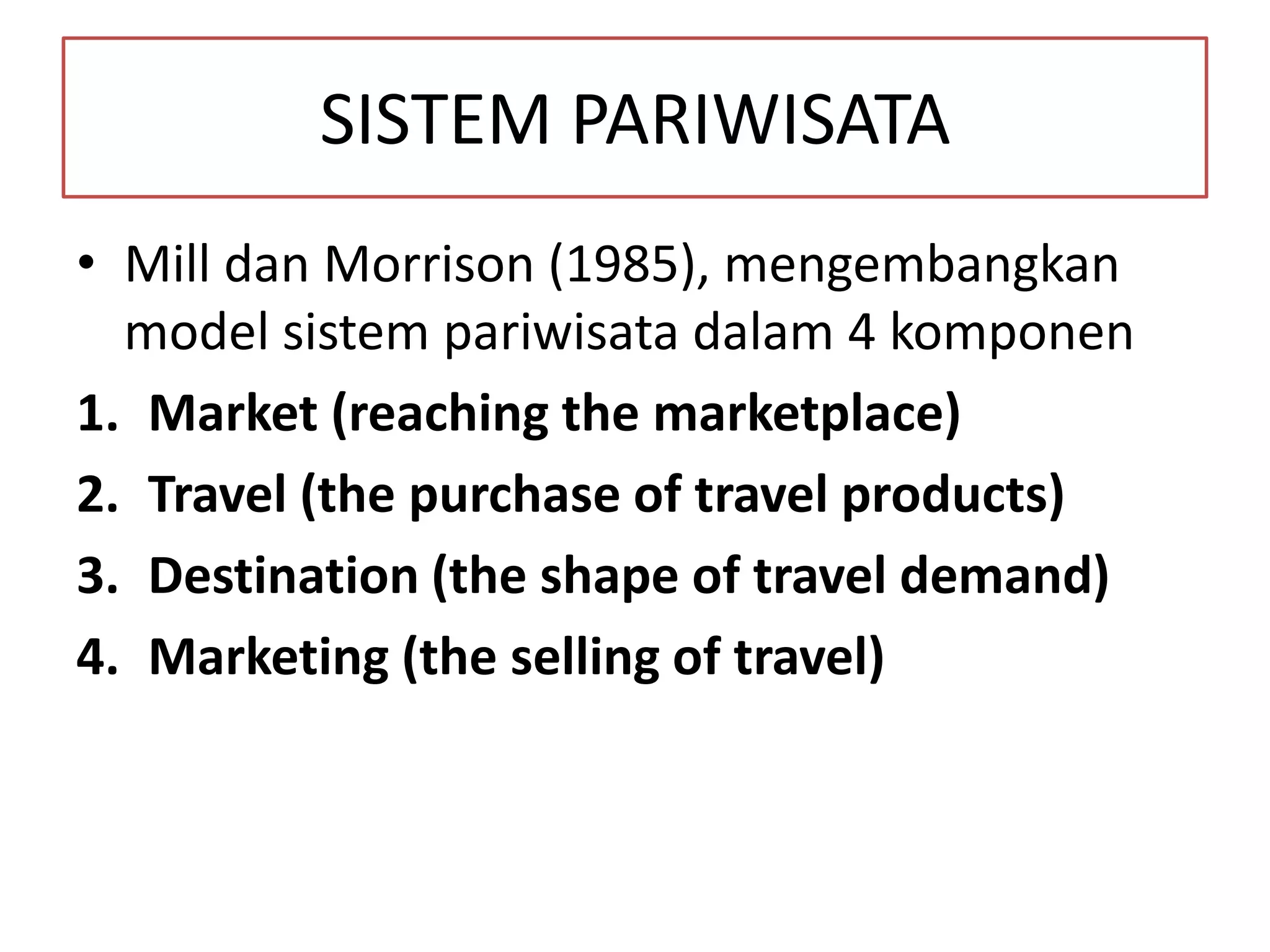 Komponen kegiatan pariwisata | PPTX