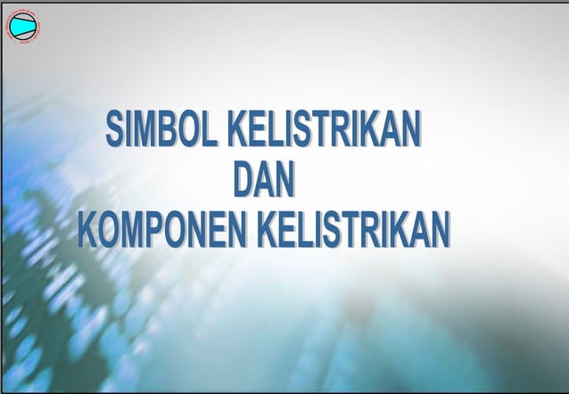 Komponen kelistrikan | PPT