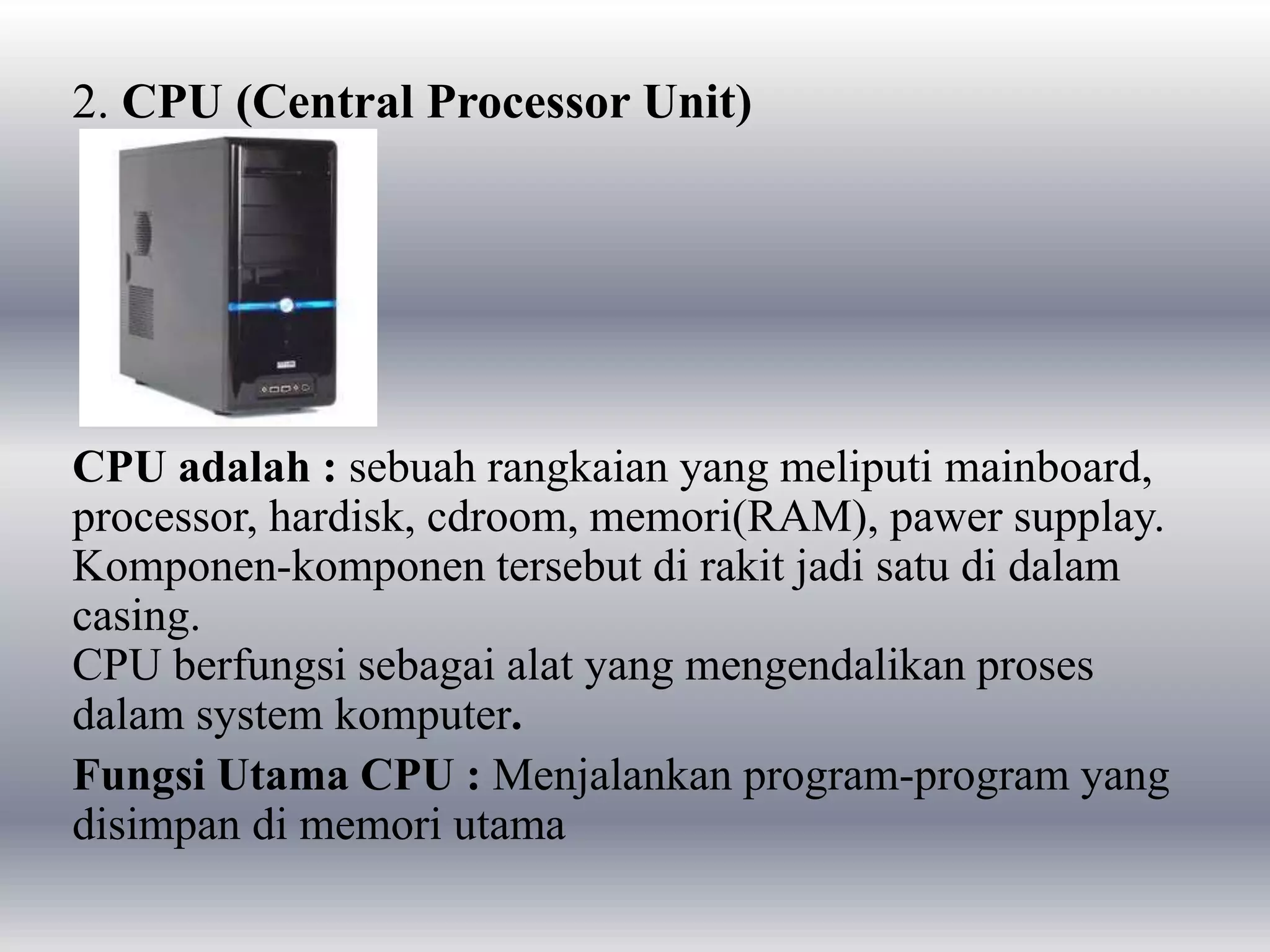 KOMPONEN_KOMPONEN_PC_BESERTA_FUNGSINYA.pptx