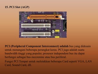 KOMPONEN_KOMPONEN_PC_BESERTA_FUNGSINYA.pptx