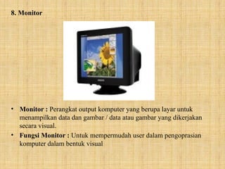 KOMPONEN KOMPONEN PC BESERTA FUNGSINYA.pptx