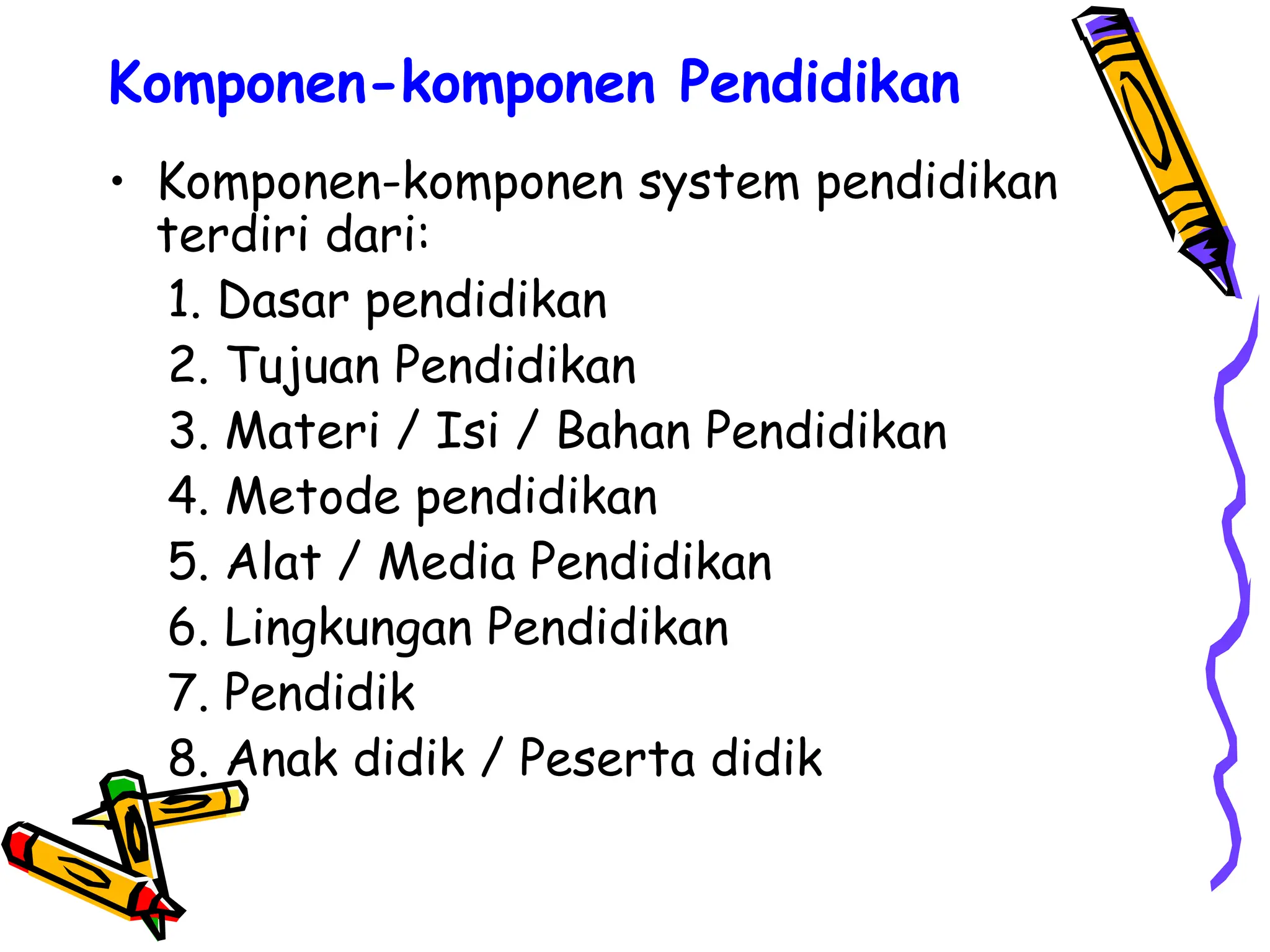 ilmu pendidikan komponen komponen pendidikan.ppt