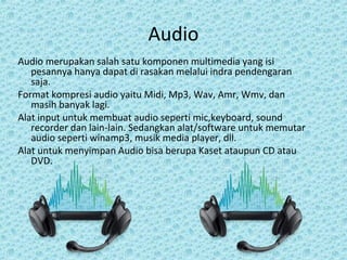Komponen dan Aplikasi Multimedia | PPT