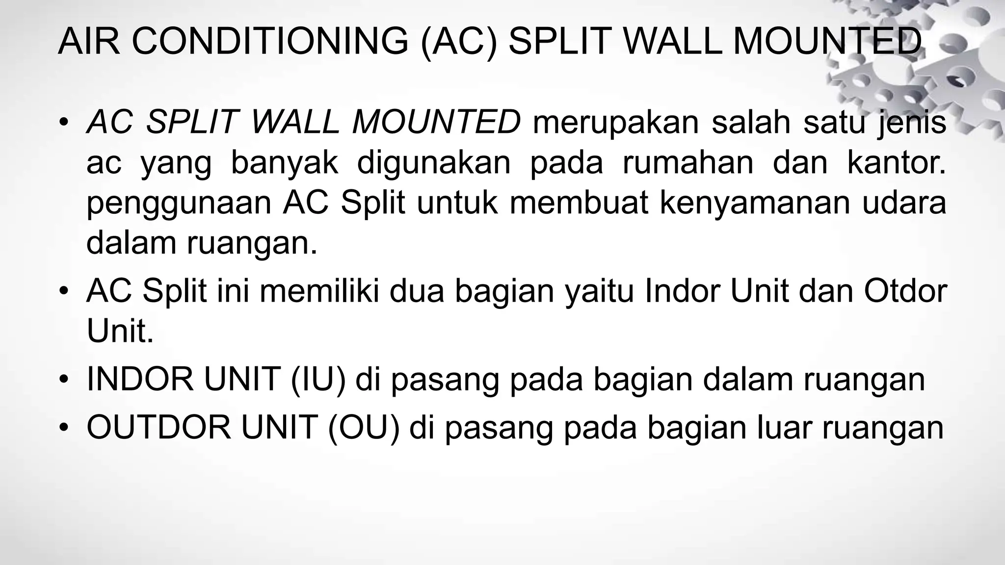 Komponen pada Outdor Air Conditioning (AC) Split Non Inverter | PPTX