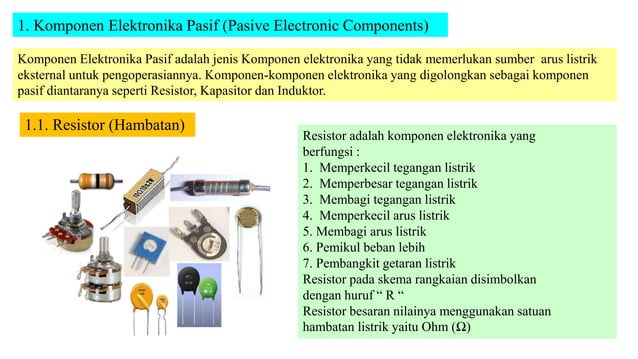 Komponen pasif 1 resistor dan condensator | PPT