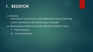 Komponen pasif elektronika | PPTX