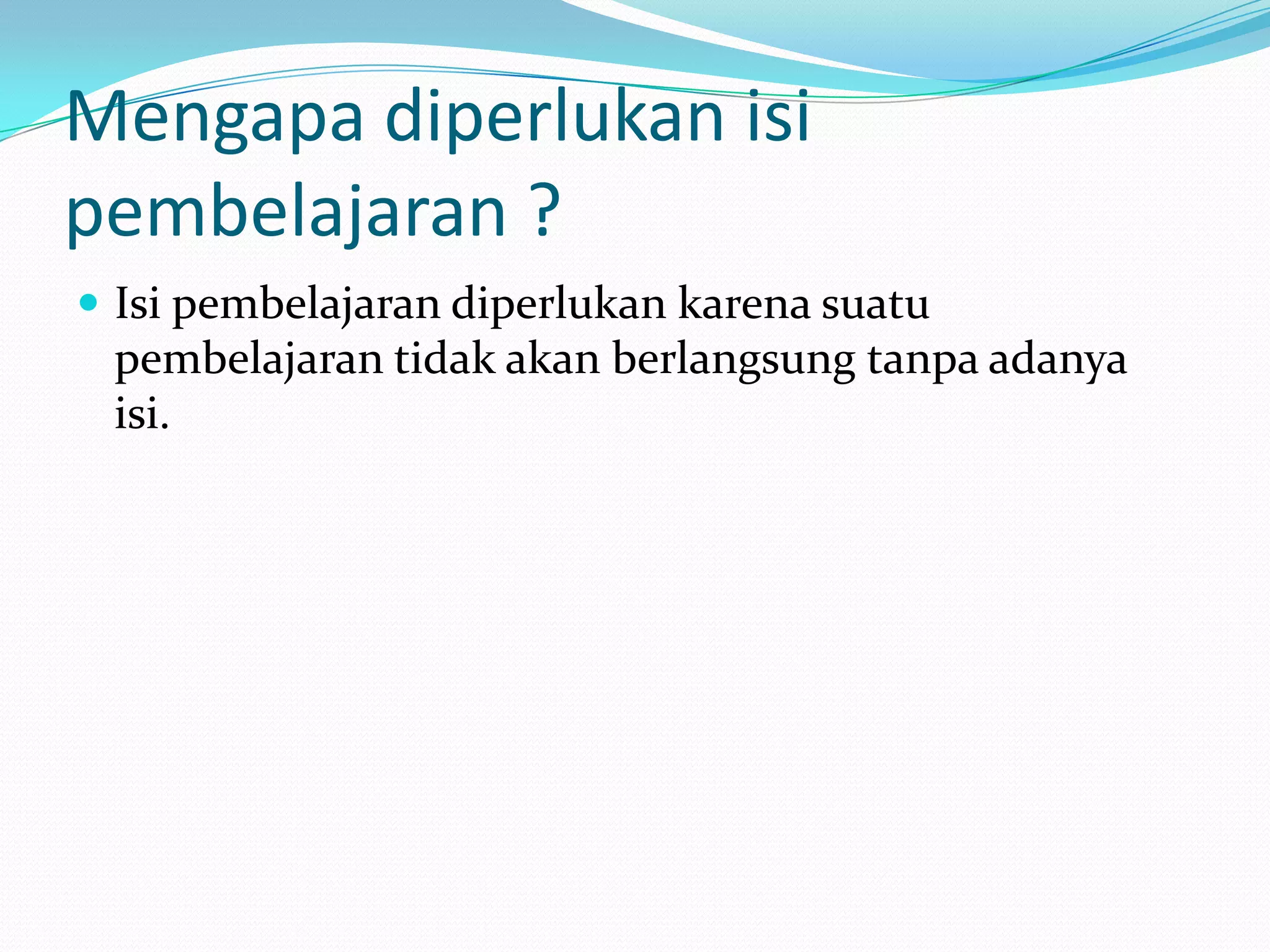 Komponen pembelajaran isi | PPTX