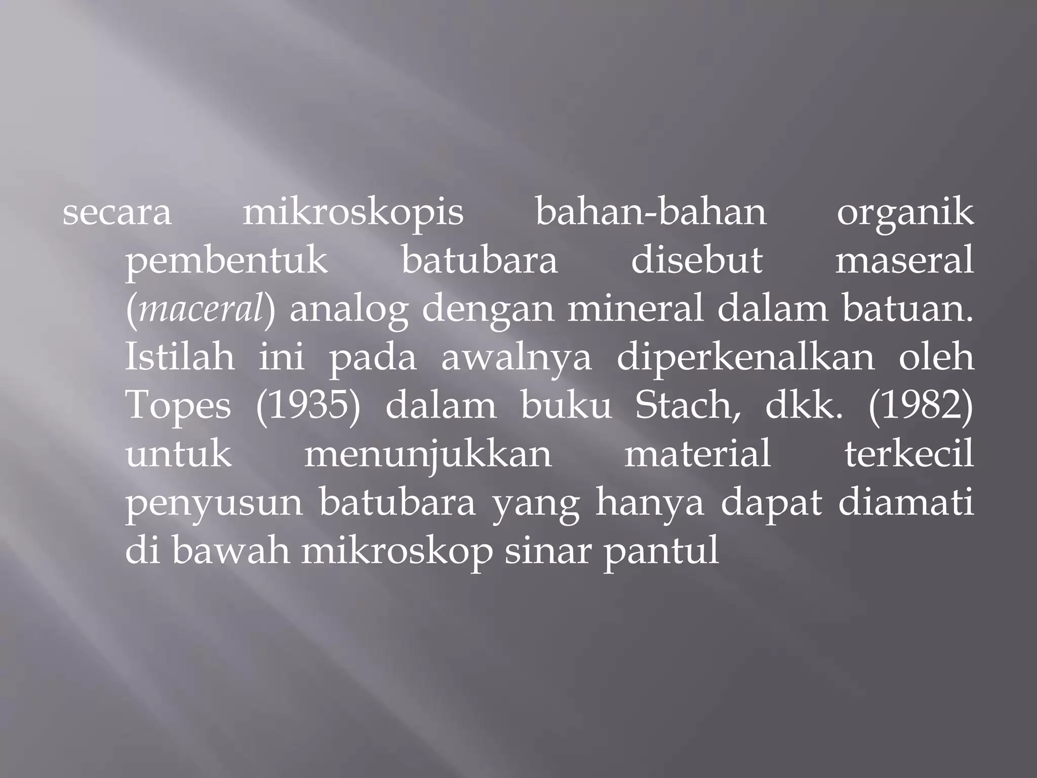Komponen pembentuk batubara | PPTX