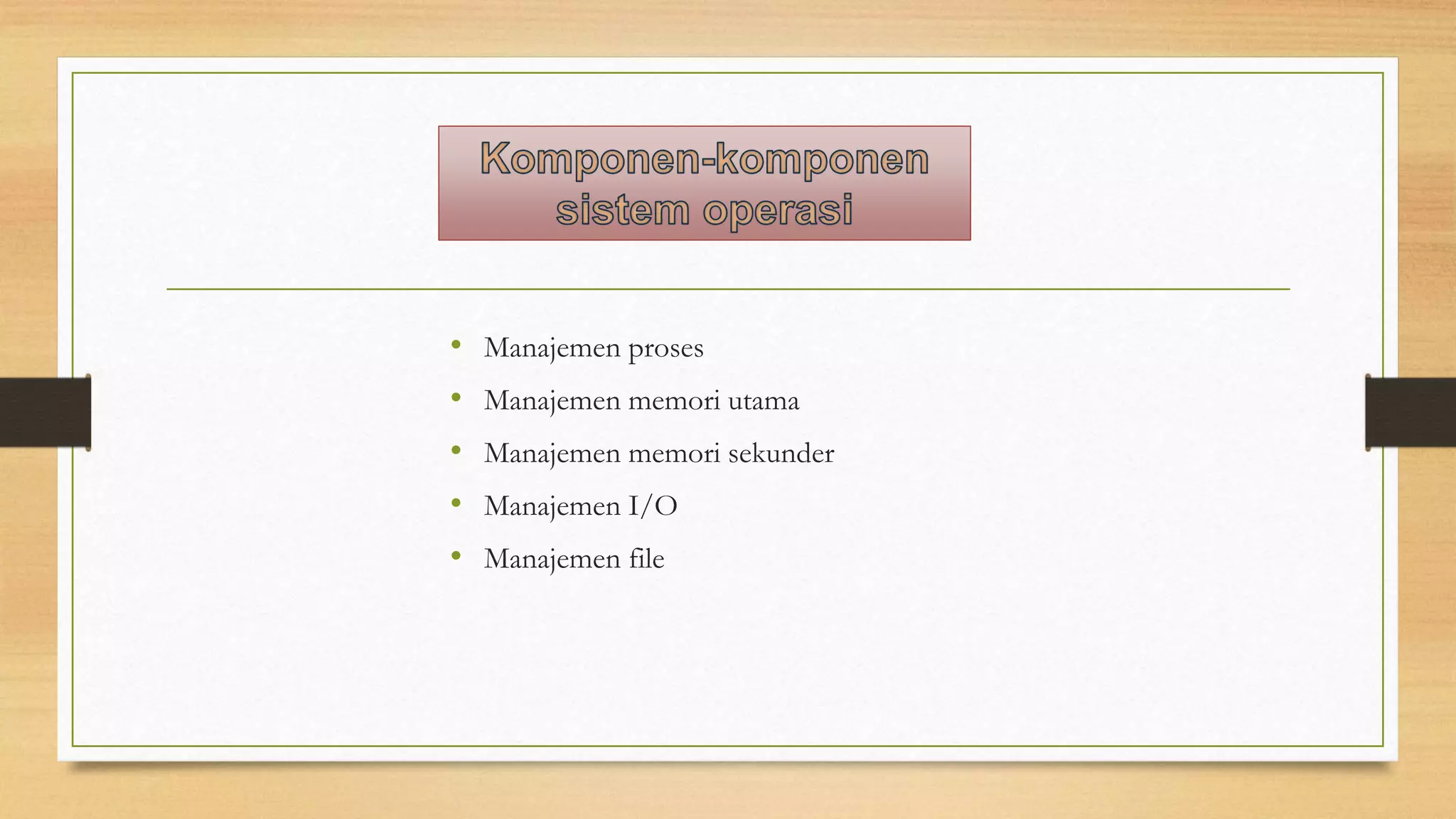 Komponen Sistem Operasi | PPTX